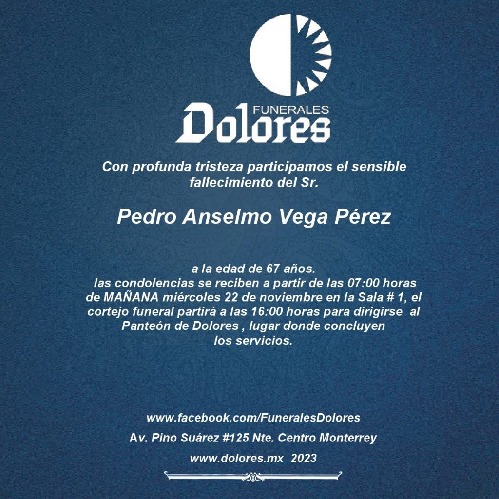 Sr. Pedro Anselmo Vega Pérez - Funerales Dolores
