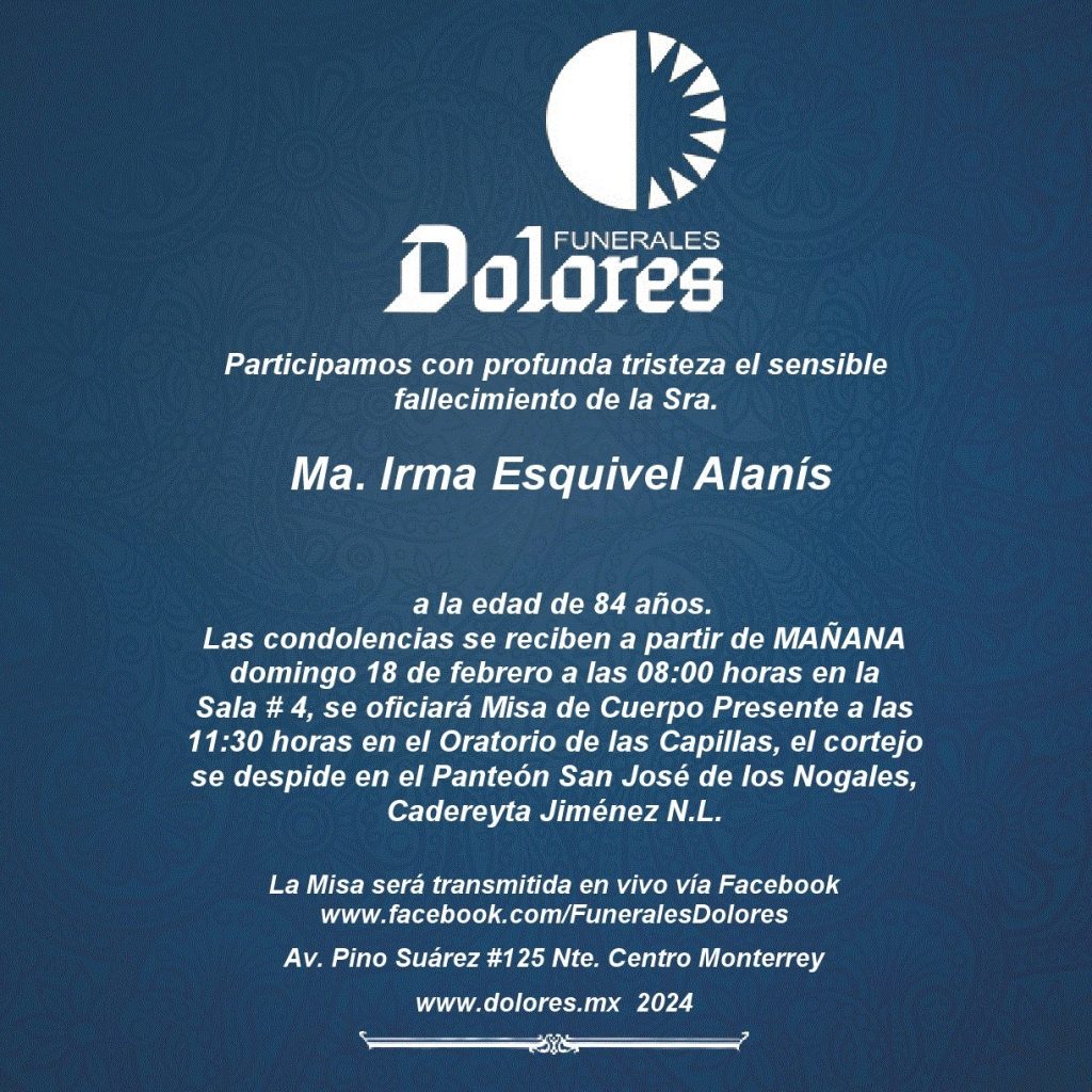 Sra. Ma. Irma Esquivel Alanís - Funerales Dolores